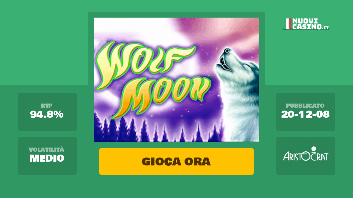Wolf Moon Slot Machine – Gioca Gratis Online | Nuovi Casino