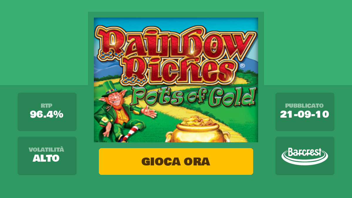 Rainbow Riches Pots of Gold Slot Machine – Gioca Gratis Online