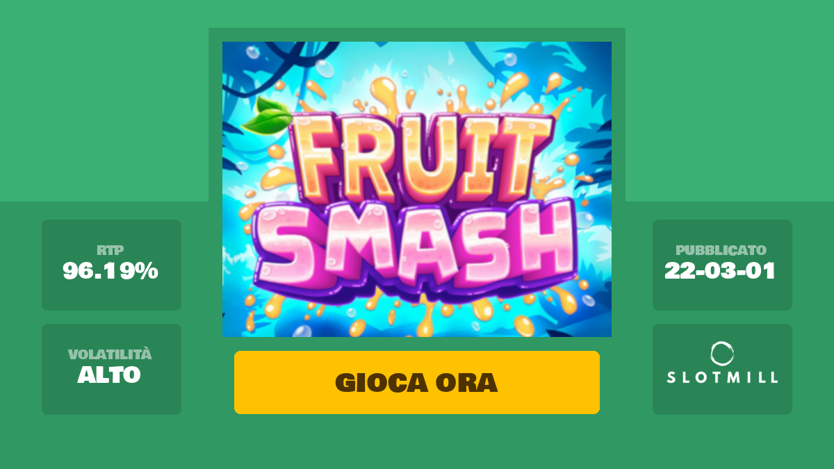 Fruit Smash Slot Machine – Gioca Gratis Online
