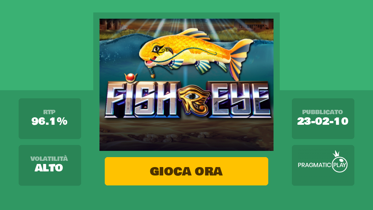 Fish Eye Slot Machine – Gioca Gratis Online